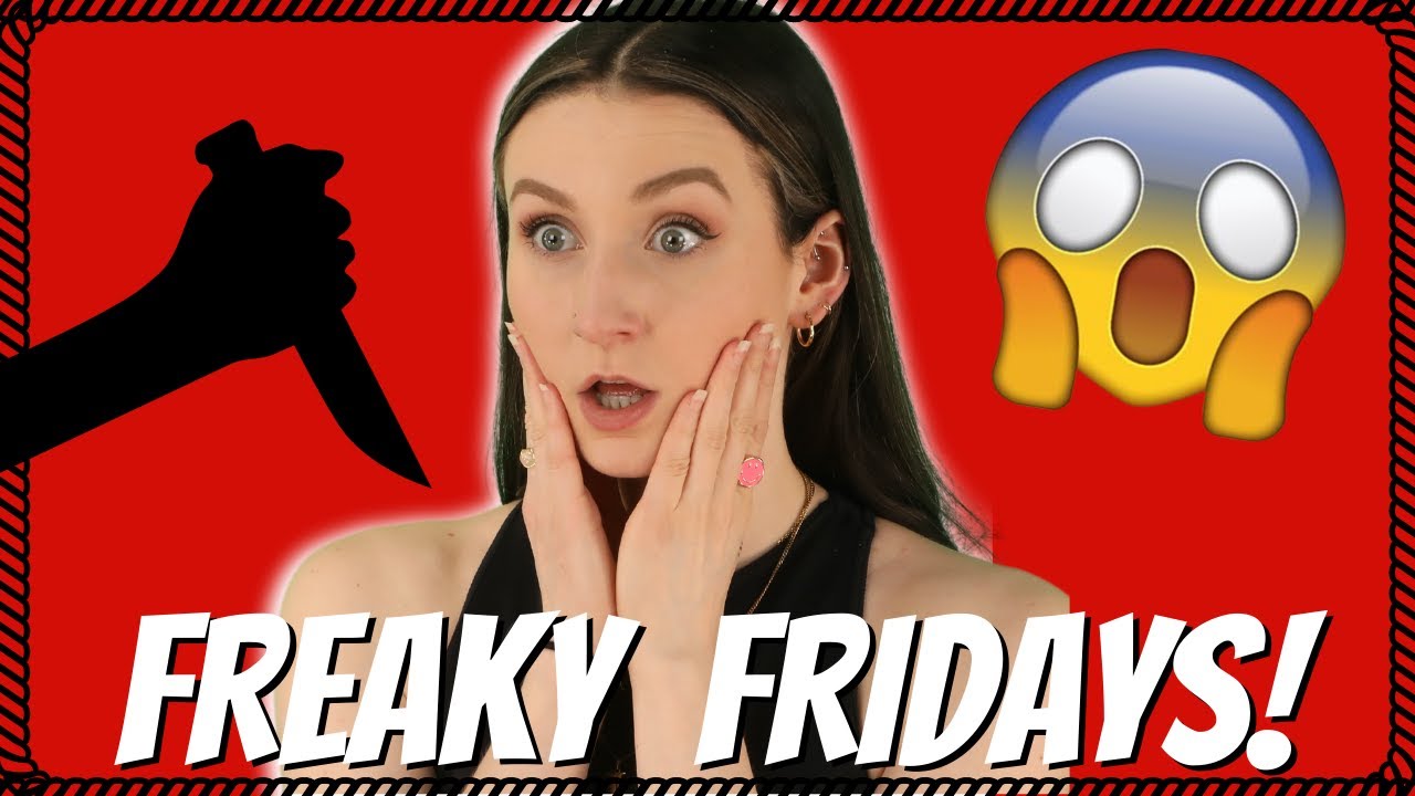 WELCOME TO FREAKY FRIDAYS! - YouTube
