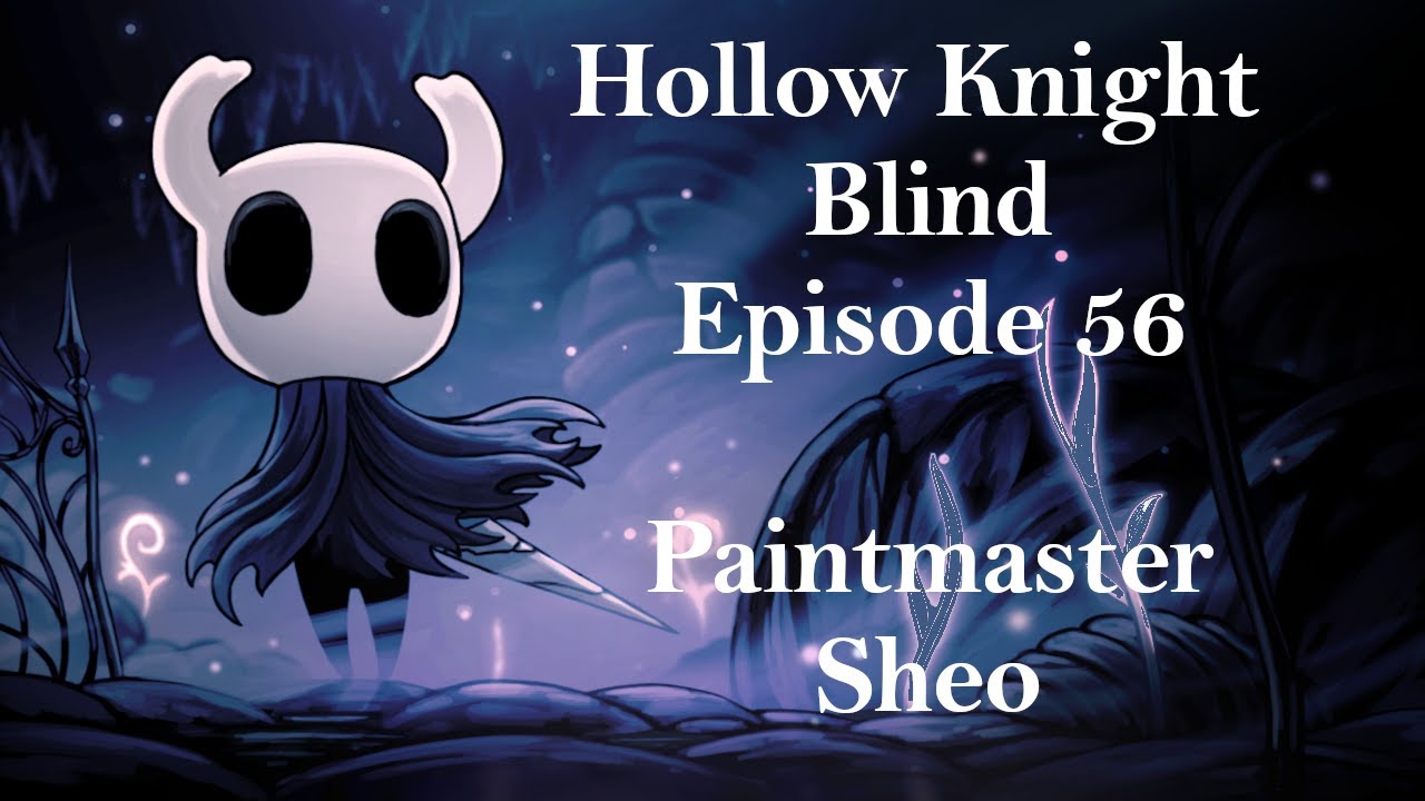 Hollow Knight - 56 - Paintmaster Sheo - YouTube