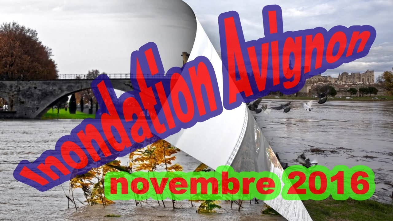 Inondation Avignon - YouTube