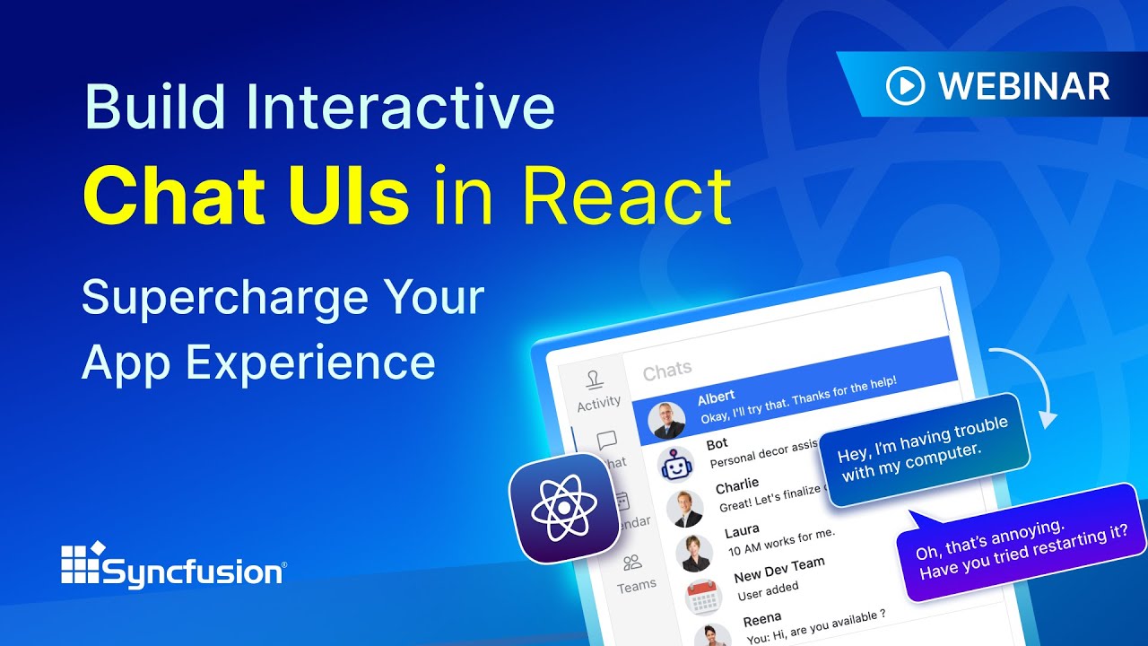 Build Interactive Chat UIs in React – Supercharge Your App Experience ...