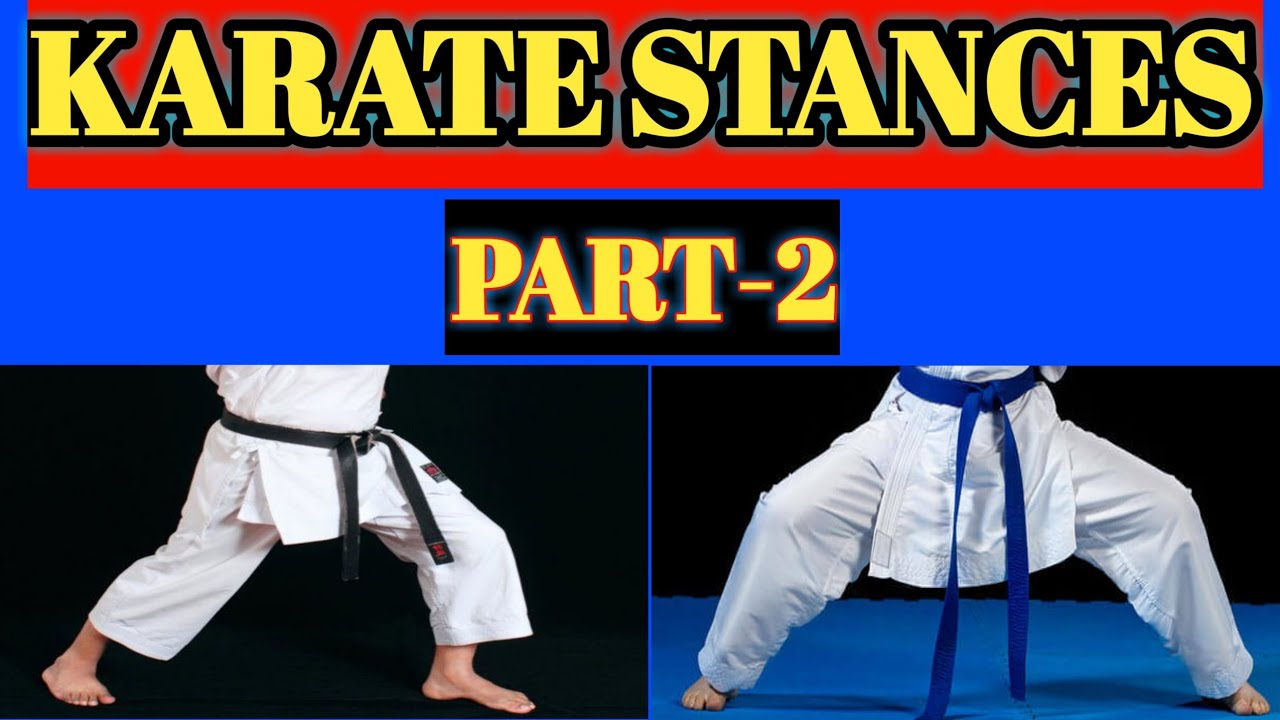 Basic Karate Stances -Karate Dachi【 Karate stance 】Part -2 - YouTube