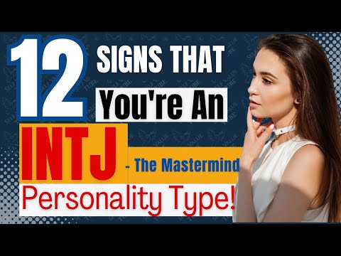 12 Signs or Traits You're an INTJ | The Strategic Visionary - The ...