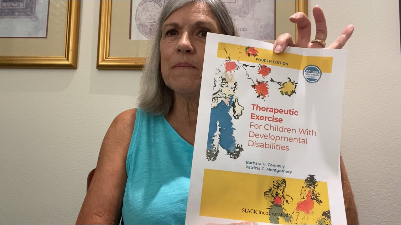 Barbara Connolly - Therapeutic Exercise for Children With Developmental ...