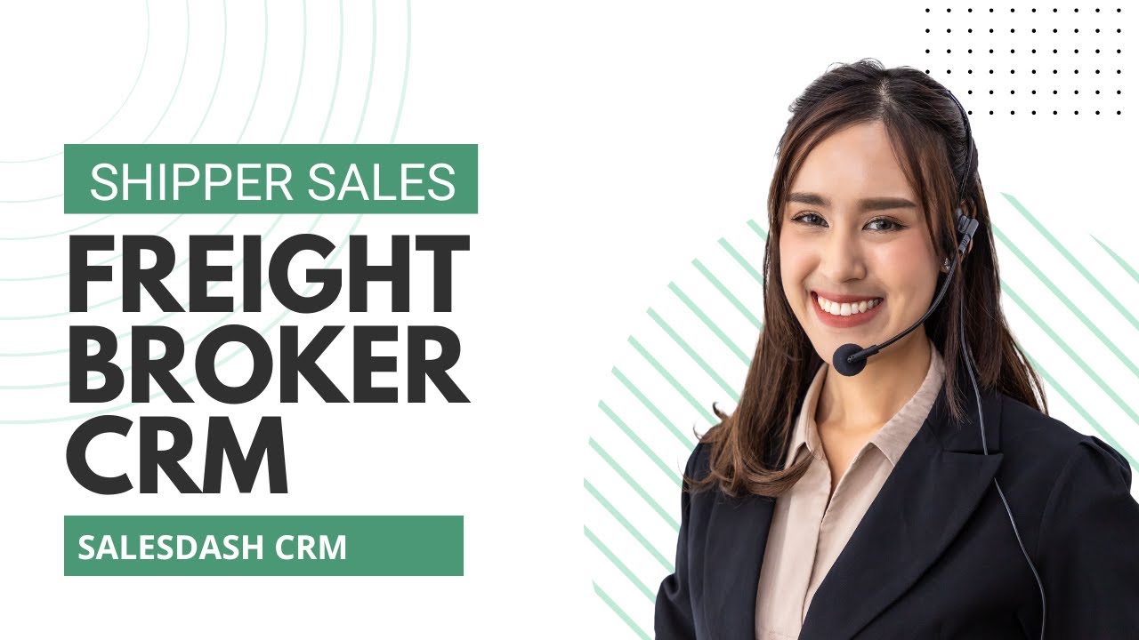 Freight Broker CRM Software - Grow Shipper Sales | Salesdash - YouTube