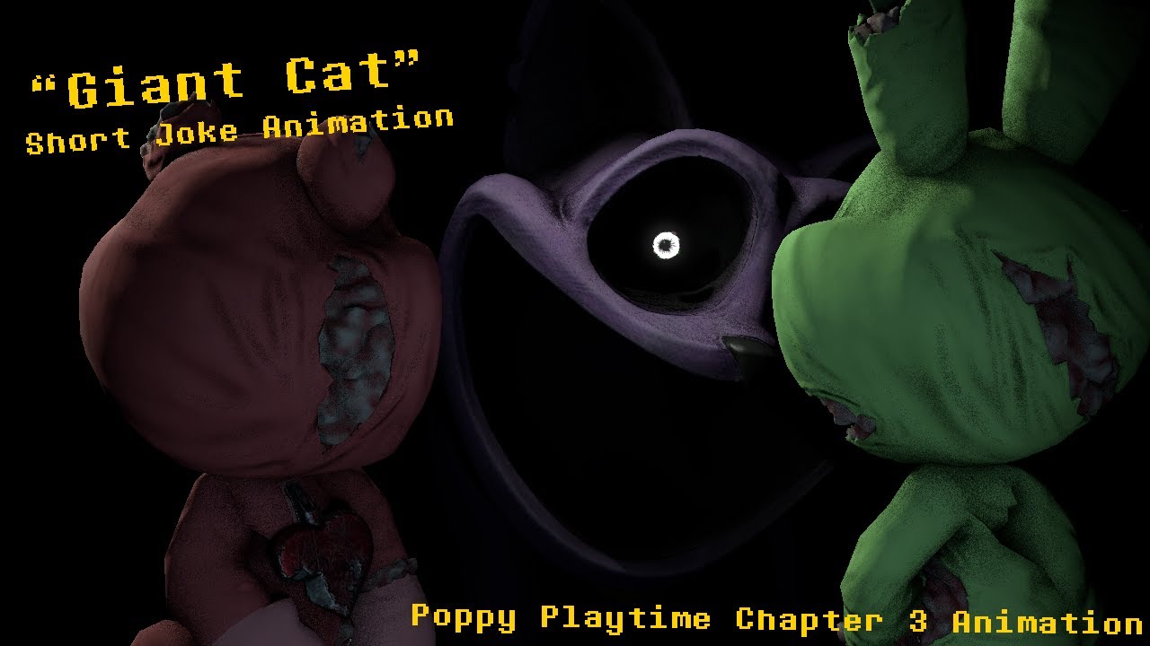 "Some Kind of Giant Cat!" Poppy Playtime Chapter 3 Animation (Meme/Joke ...