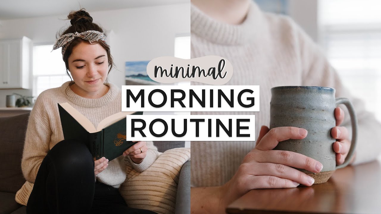 MINIMALIST MORNING ROUTINE | Slow Living + Mindfulness - YouTube