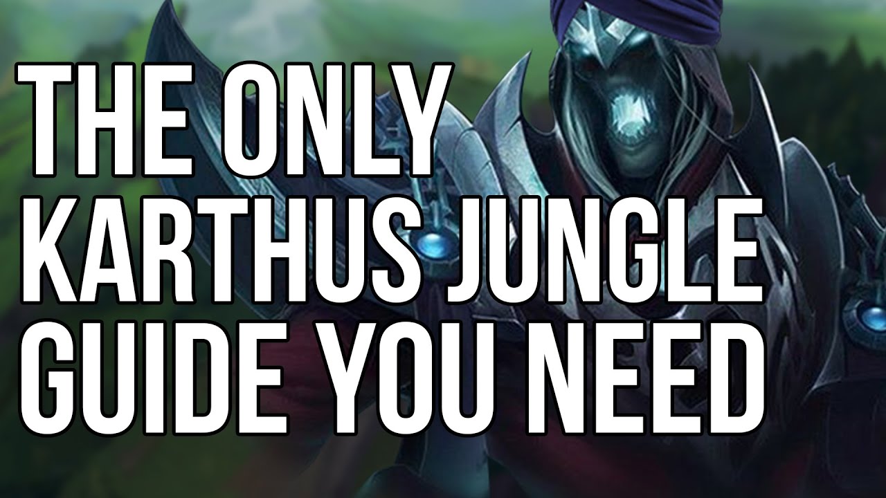 SEASON 13 COMPLETE KARTHUS JUNGLE GUIDE | League of Legends - YouTube