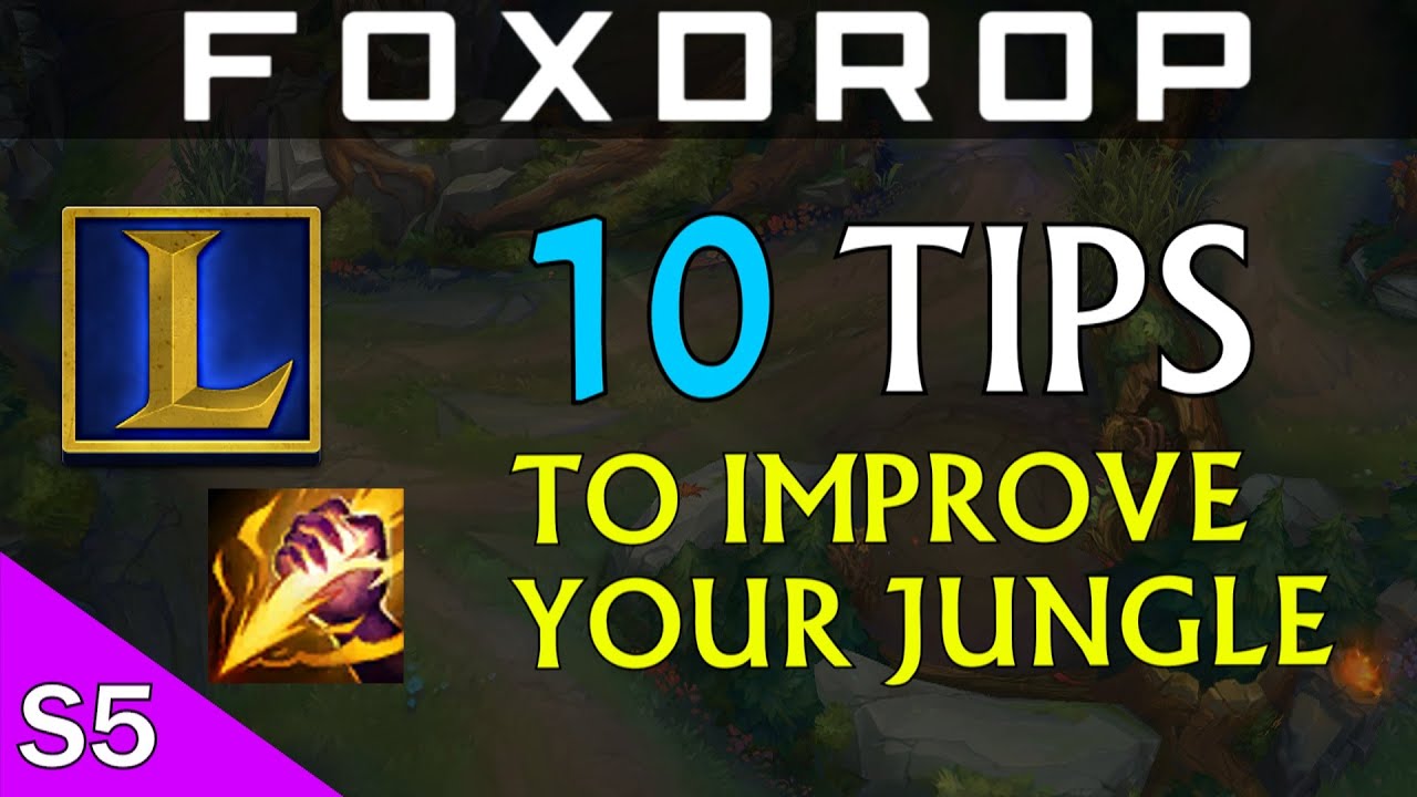 10 Tips To Improve Your Jungling - League of Legends - YouTube