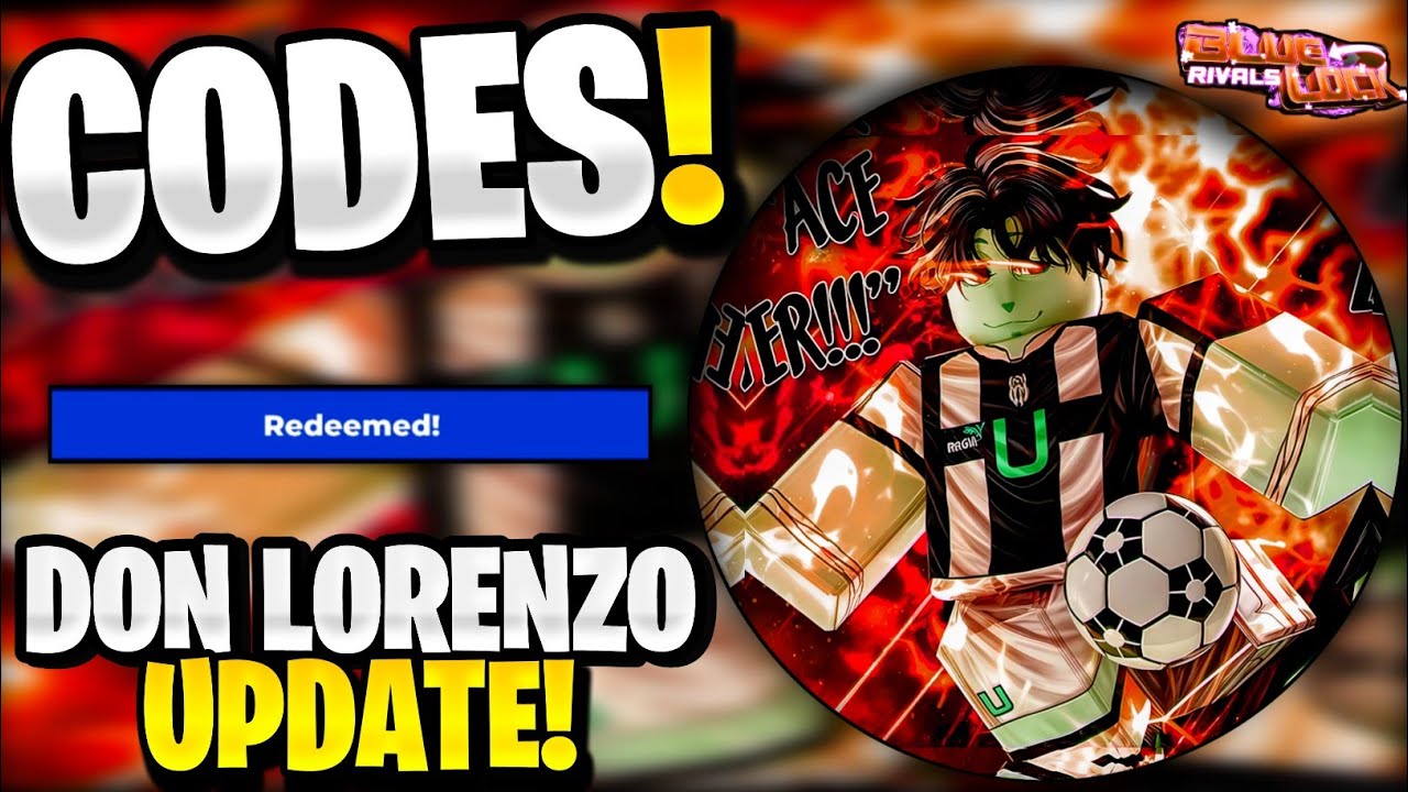 🤯*NEW* All Working DON LORENZO UPDATE CODES FOR BLUE LOCK RIVALS ...