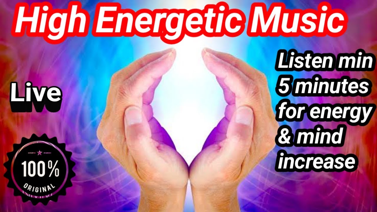 music to increase energy | energetic music | music for sharp mind ...