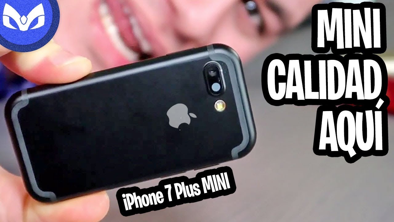iPhone 7 PLUS MINI PURA CALIDAD Y SORPRENDE - YouTube
