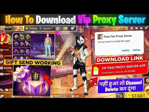 HOW TO DOWNLOAD PROXY SERVER IN FREE FIRE, HOW TO USE PROXY SERVER IN FREE FIRE, VIP PROXY SERVER