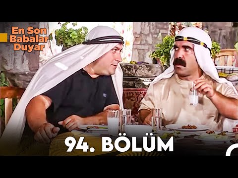En Son Babalar Duyar 94.  Bölüm