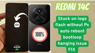 Redmi 14C Stuck On Logo Android 15 Update Hang On Startup Logo No Pc Fix