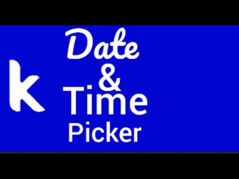 Date and Time Picker in kodular | kodular date picker | kodular Time ...