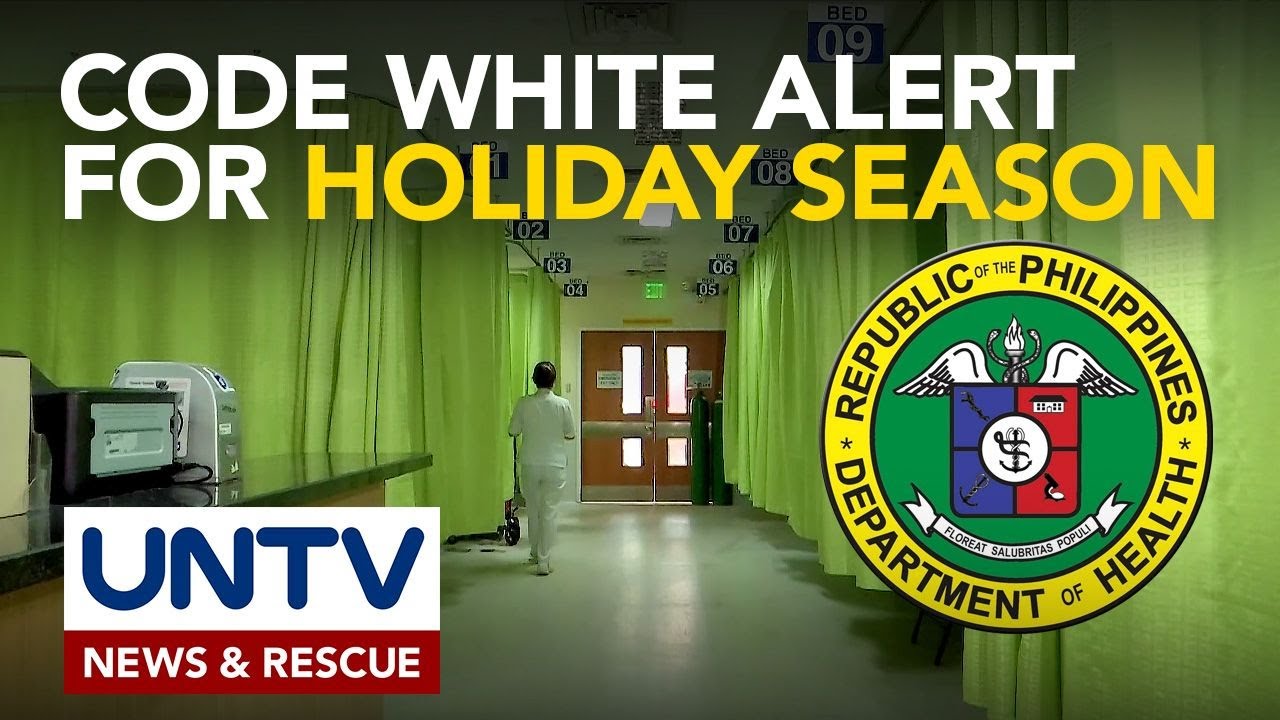 Code white alert, nakataas na sa mga ospital sa bansa mula December 21 ...