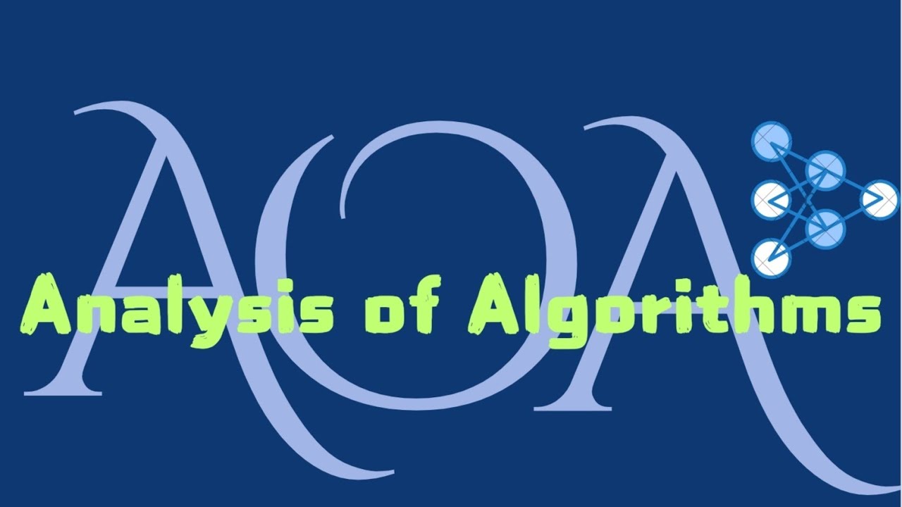 Analysis Of Algorithmsanalysis And Design Of Algorithms Lecture 2 Youtube