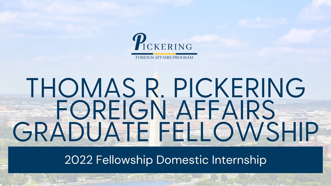 Domestic Internship | 2022 Pickering Fellowship - YouTube