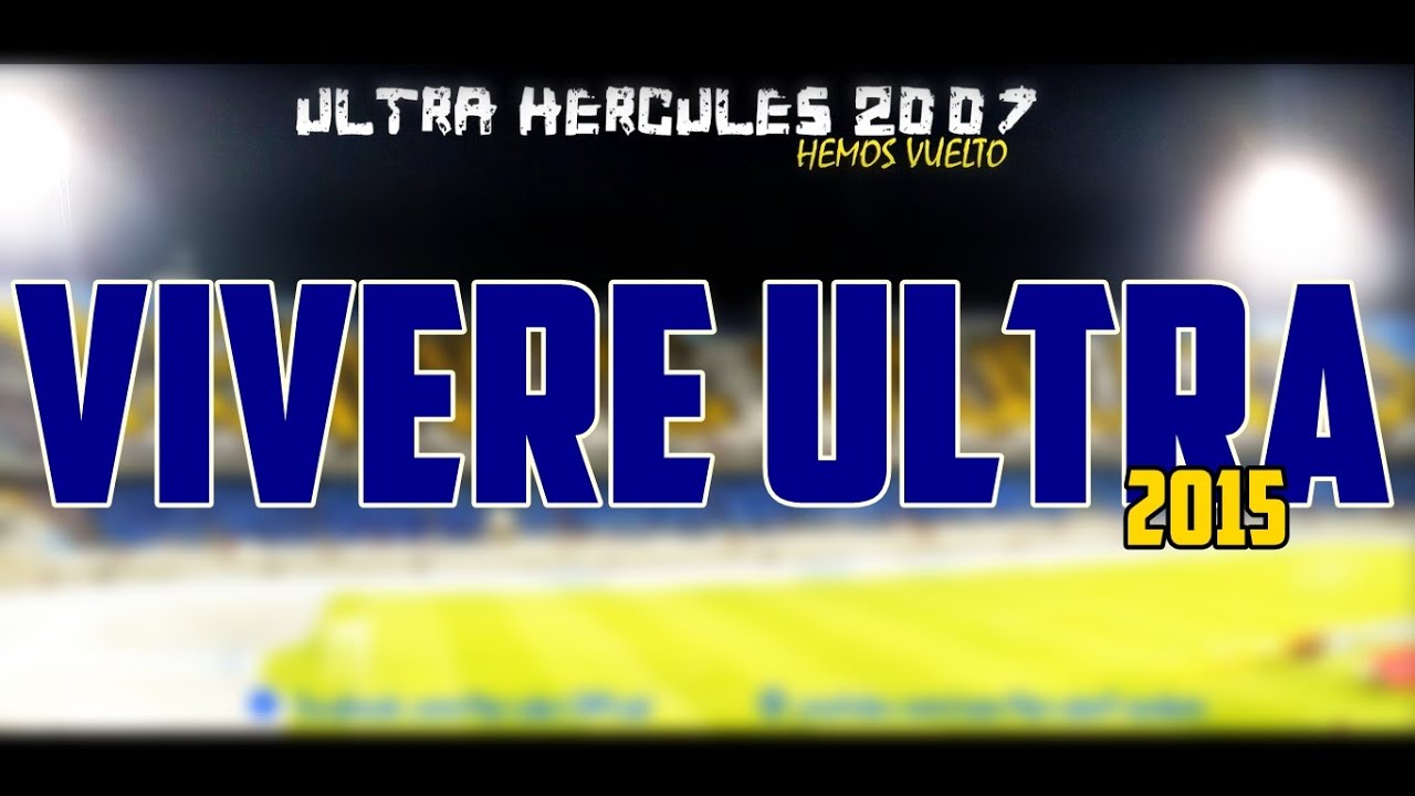 ULTRA HERCULES 2007 - VIVERE ULTRA ( VOICE HQ l صوت بجودة عالية l ...