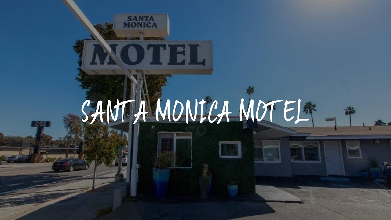 Santa Monica Motel Review - Los Angeles , United States of America ...
