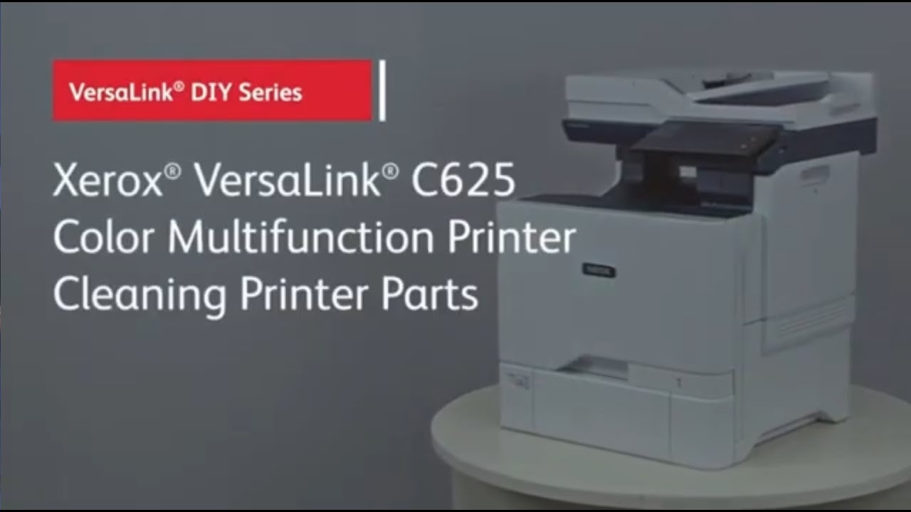 Xerox Versalink C625 Color Multifunction Printer - Cleaning Printer ...