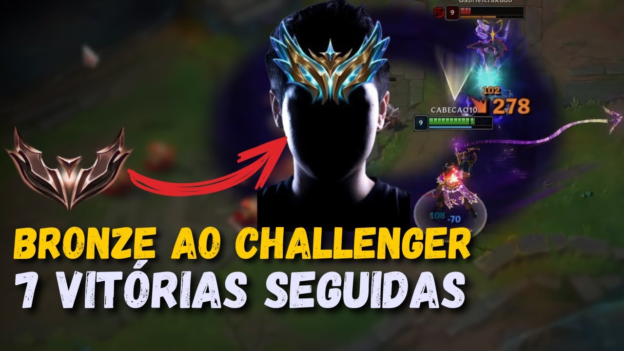DESSA FORMA VOCÊ VAI SAIR DO BRONZE ATÉ O CHALLENGER COM FACILIDADE ...