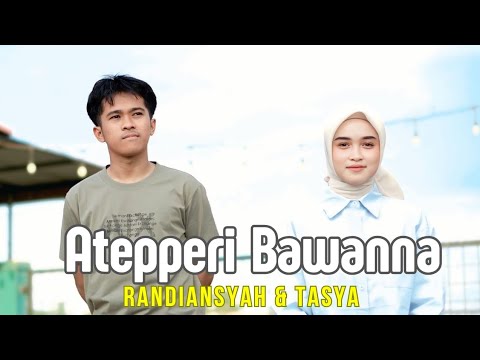 Atepperi Bawangna||Randiansyah Ft Tasya