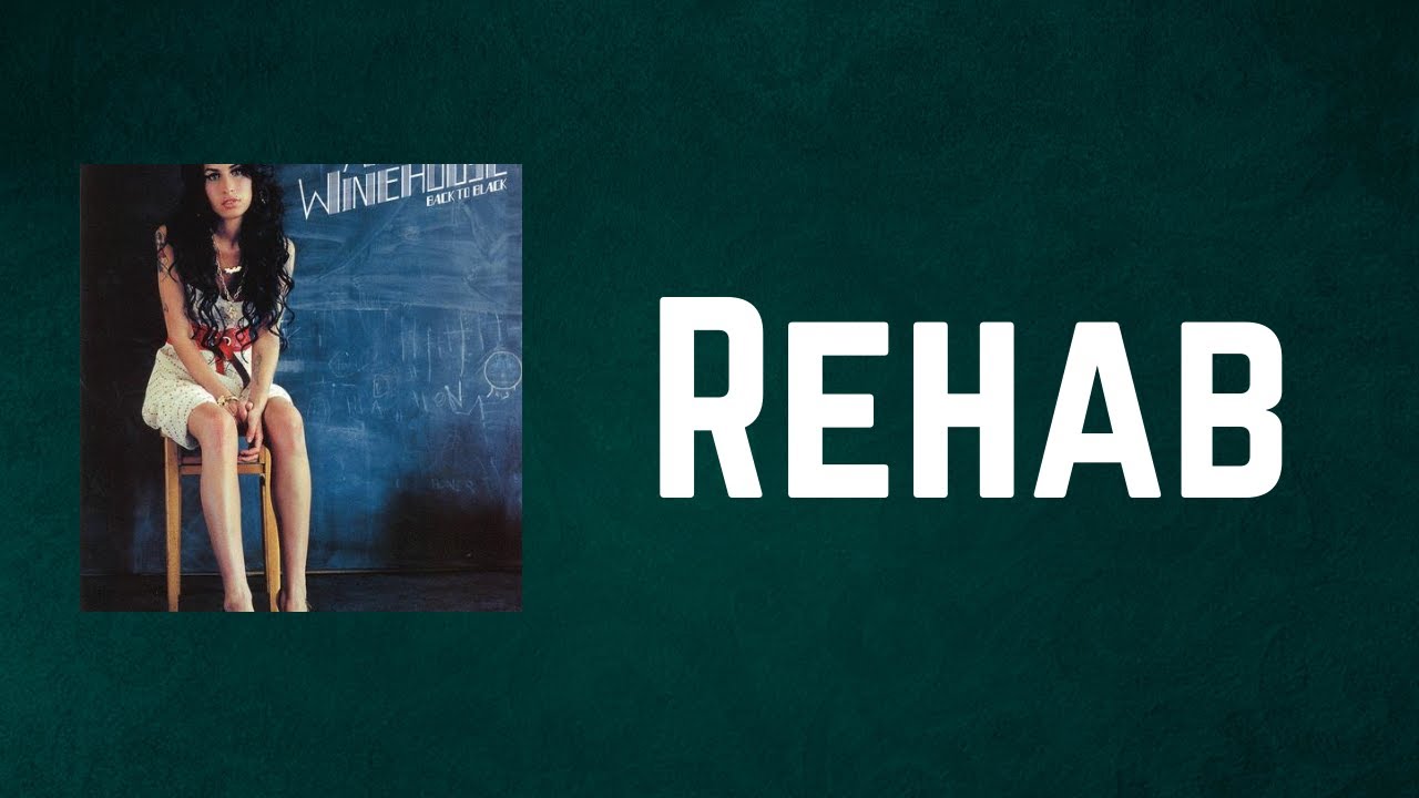 Amy Winehouse - Rehab (Lyrics) - YouTube