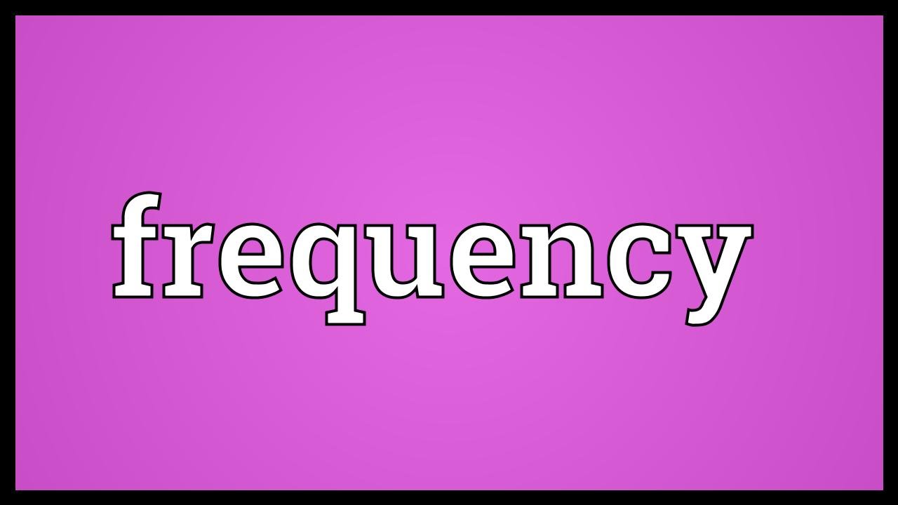Frequency Meaning YouTube