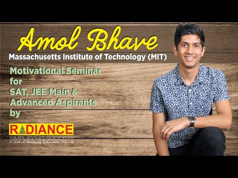 MIT'ian Amol Bhave talking to JEE Main & Advanced aspirants | RADIANCE TOPPERS MEET- 4 - YouTube