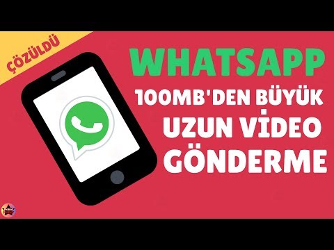 WhatsApp uzun video gönderme , WhatsApp 100 MB den büyük video / dosya nasıl gönderilir?