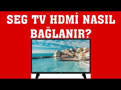 SEG TV Hdmi Nasıl Bağlanır? - YouTube