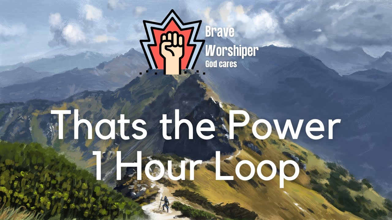 Thats the Power - 1 Hour Loop - YouTube