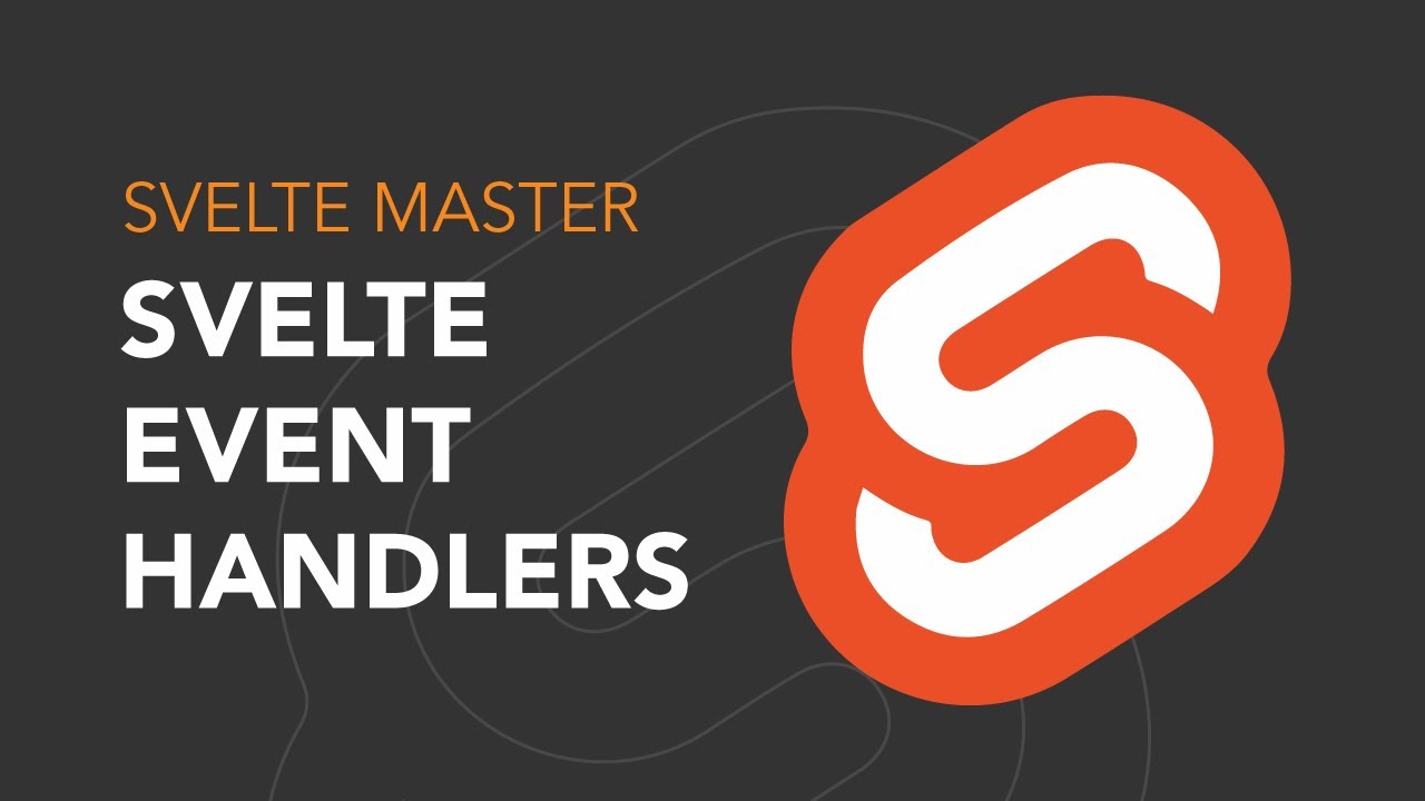 Svelte 3 - Events Handlers - YouTube