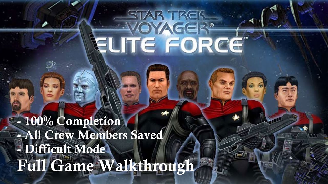 [PC][1440p] Star Trek Voyager: Elite Force (Difficult Mode | 100% Completion) - Full Walkthrough ...