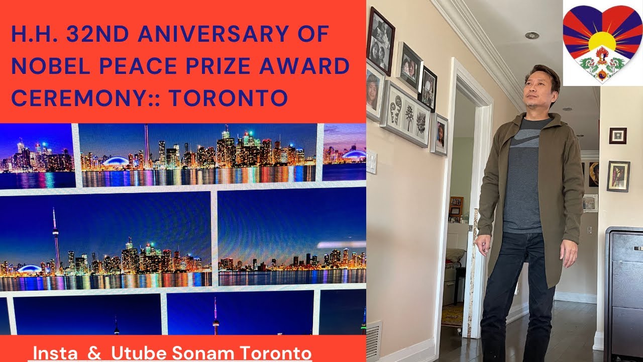 32nd anniversary for the Nobel Peace prize Award to H.H. The Dalai lama ...