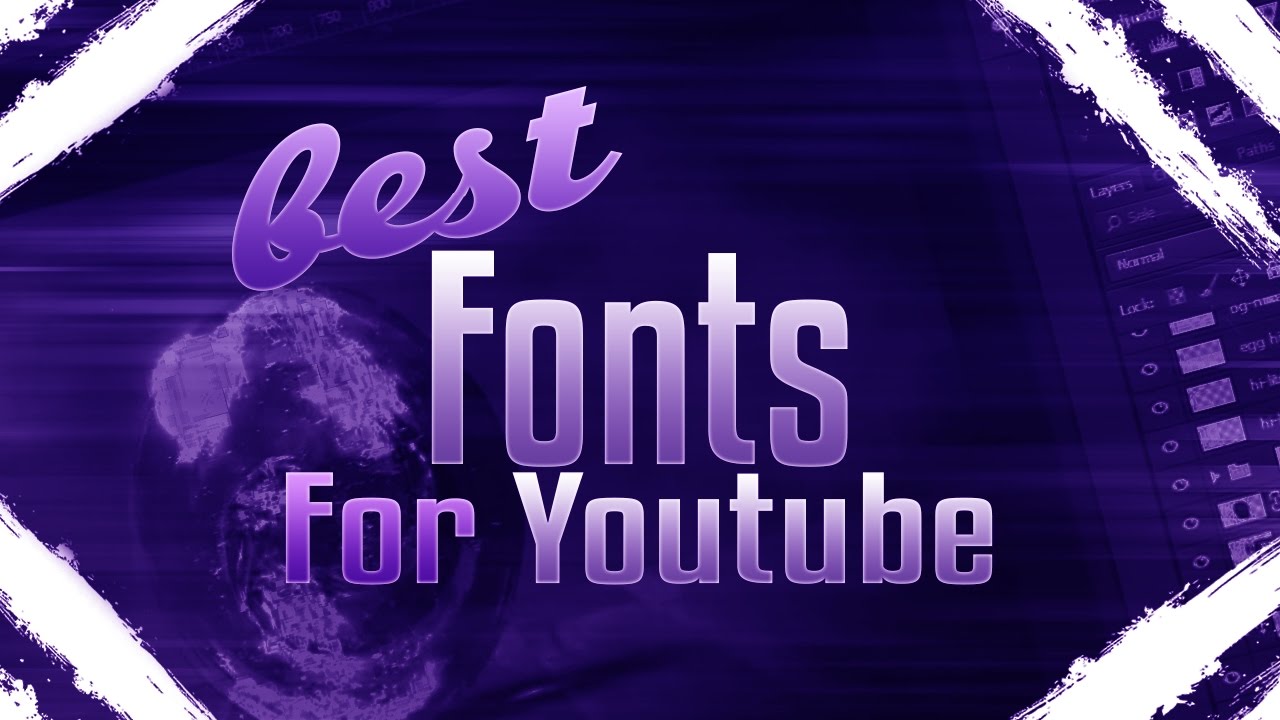 Best Fonts For Youtube 2017 Photoshop C6 - YouTube