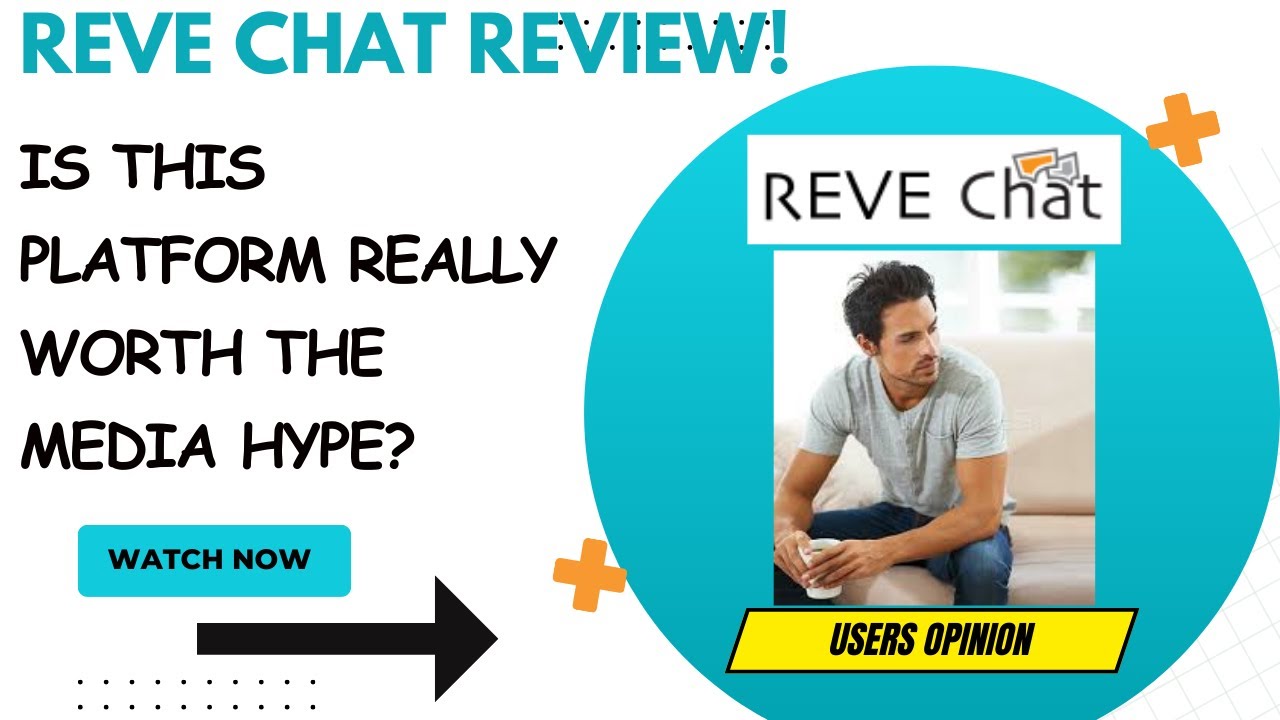 REVE CHAT Review-Does This Platform Meet ALL The Said VALUE?See(WATCH ...