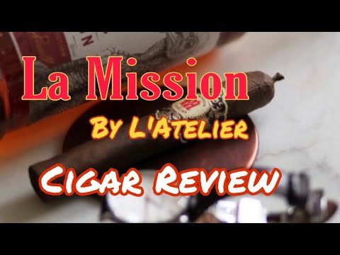 La Mission by L’Atelier Cigar Review | Cigar Sherpa | Laird Mayhew ...