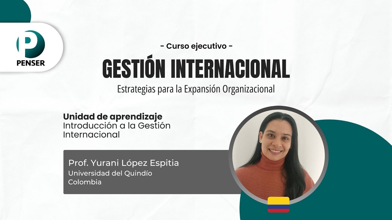 Introducción a la Gestión Internacional | Prof. Yurani López Espitia ...