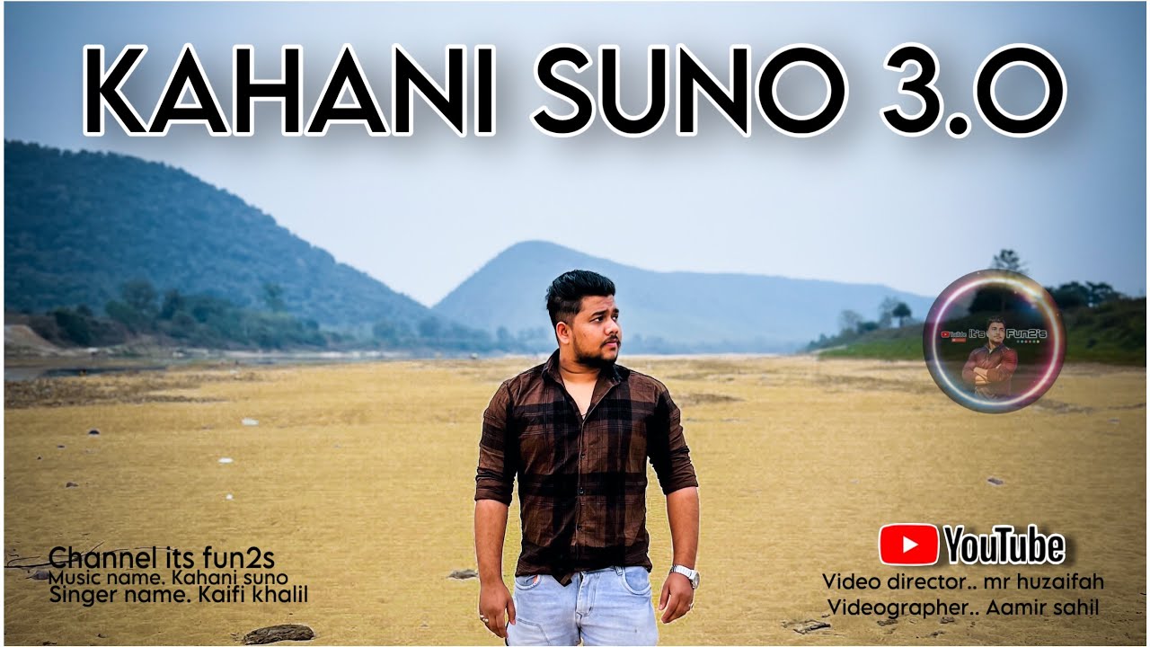 Kahani suno 3.O (cover music video) kaifi khalil || Kahani sunoo ...