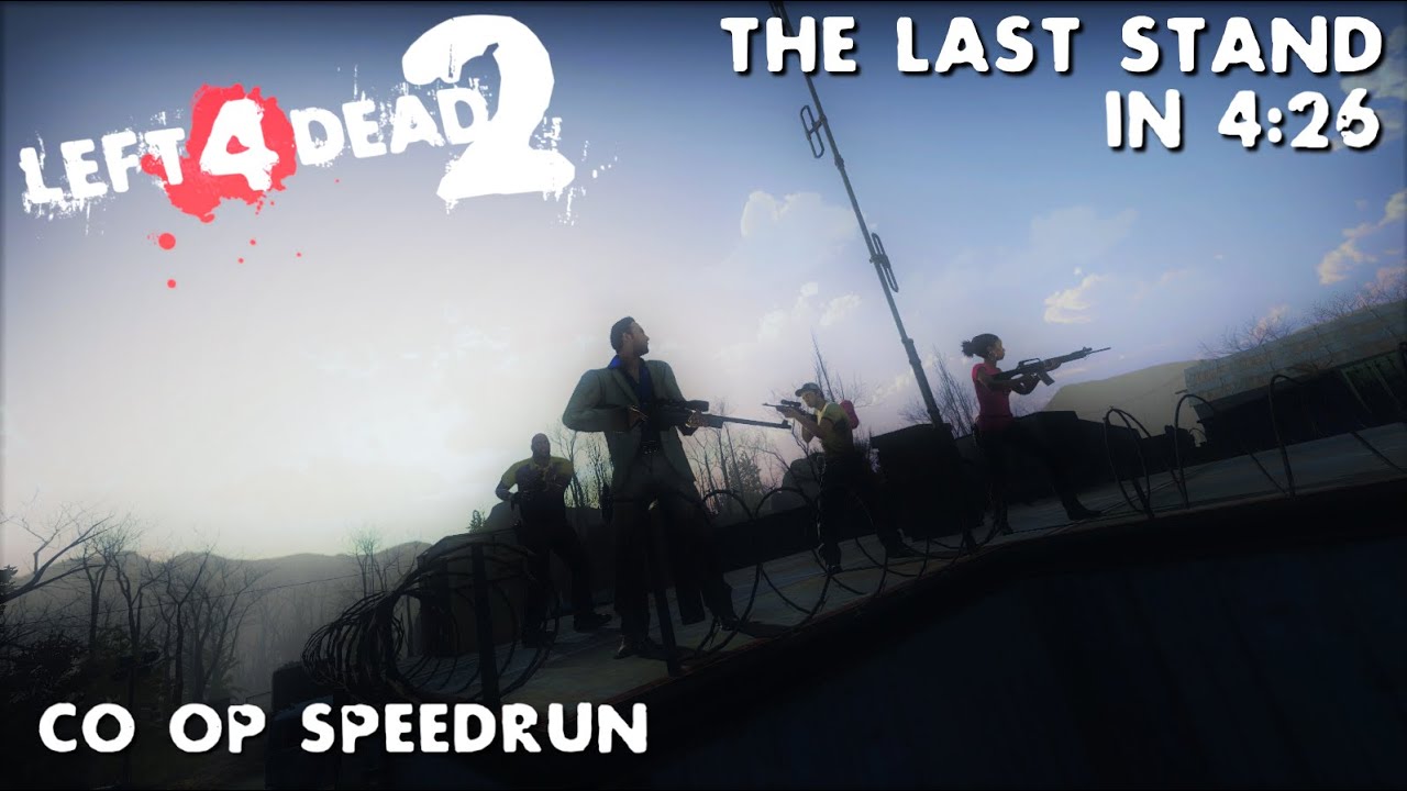 L4D2 | The Last Stand Day in 4:26 | [TAS - Coop] 4 Grenade Launchers ...