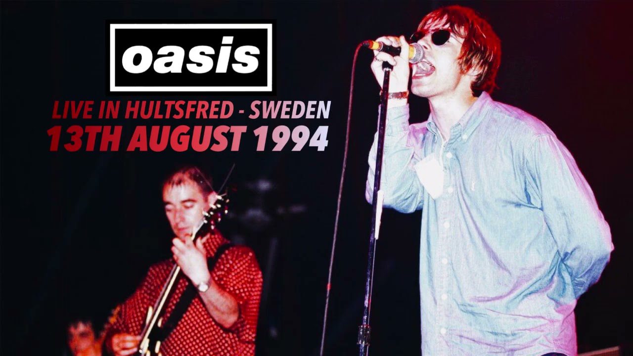 Oasis - Live in Hultsfred (13th August 1994) - YouTube
