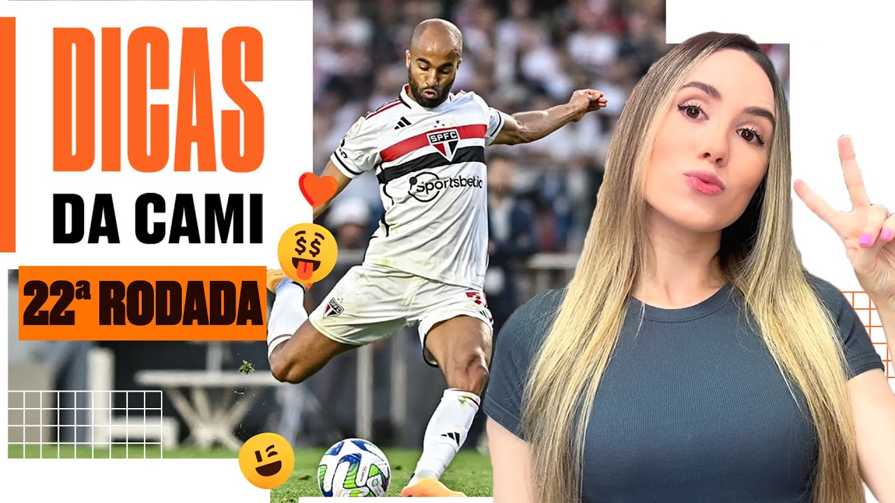 22ª rodada | Dicas da Cami | Cartola 2024 🎩⚽ - YouTube