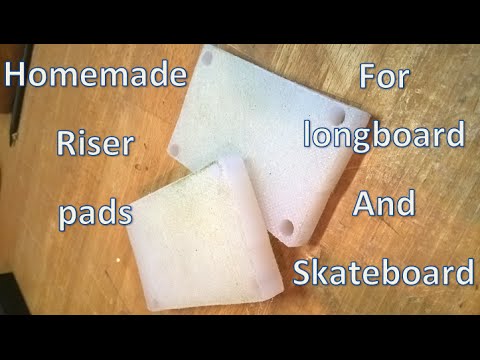 Homemade riser pads for longboard/skateboard - YouTube
