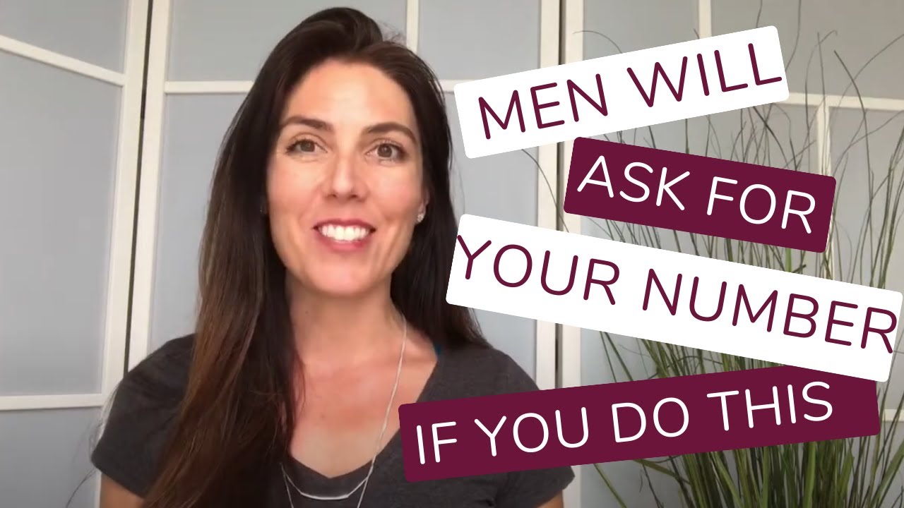 Men Will Ask for Your Number When You Do This... - YouTube