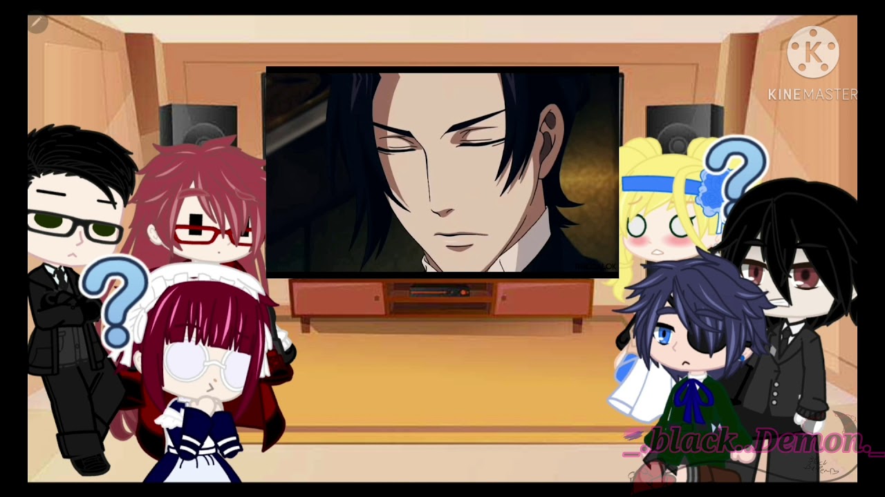 Gacha Club//Black butler//reaction YT&TT Videos// Original?// Part 2 ...