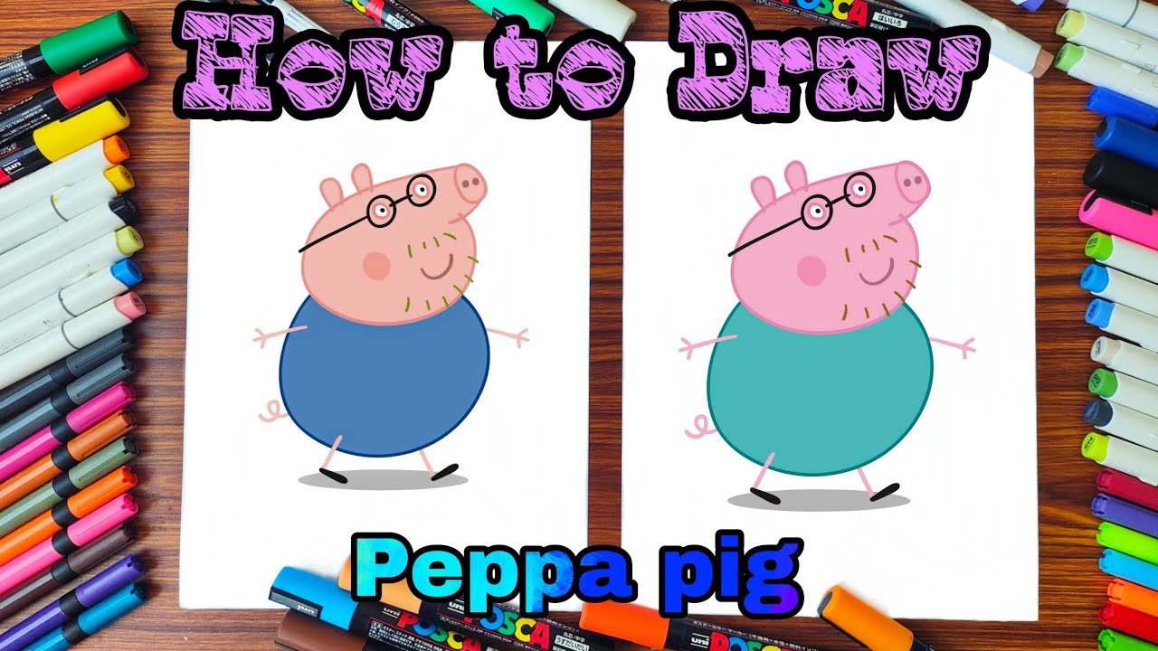 How to Draw Daddy Pig | Peppa pig - YouTube