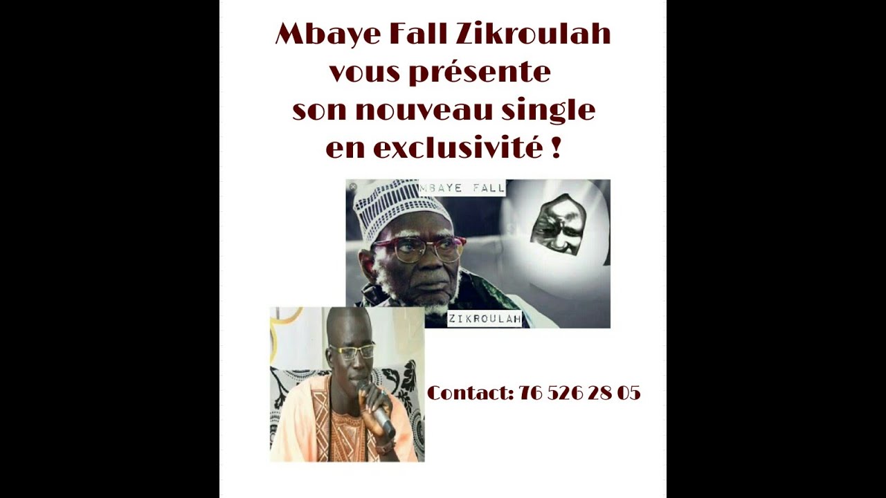 Nouveau single de Mbaye Fall Zikroulah - YouTube