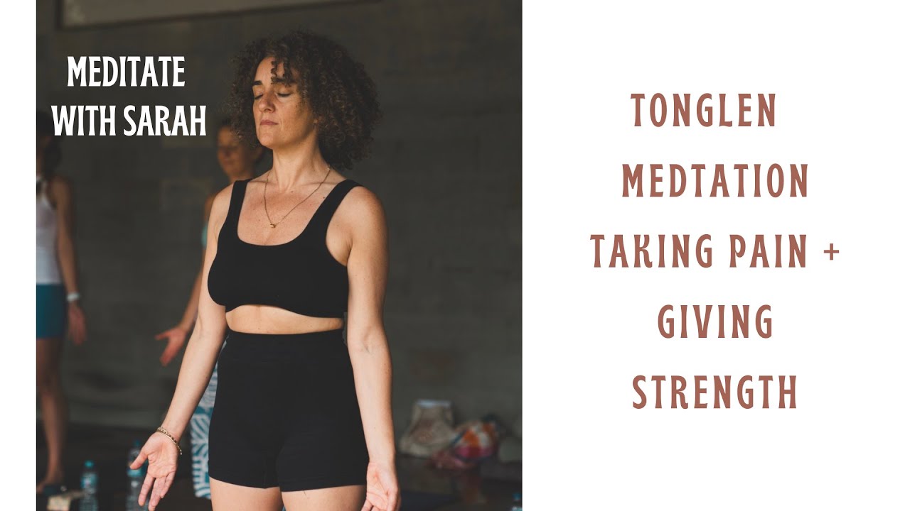 Tonglen Meditation : for times when people in your life have pain and ...